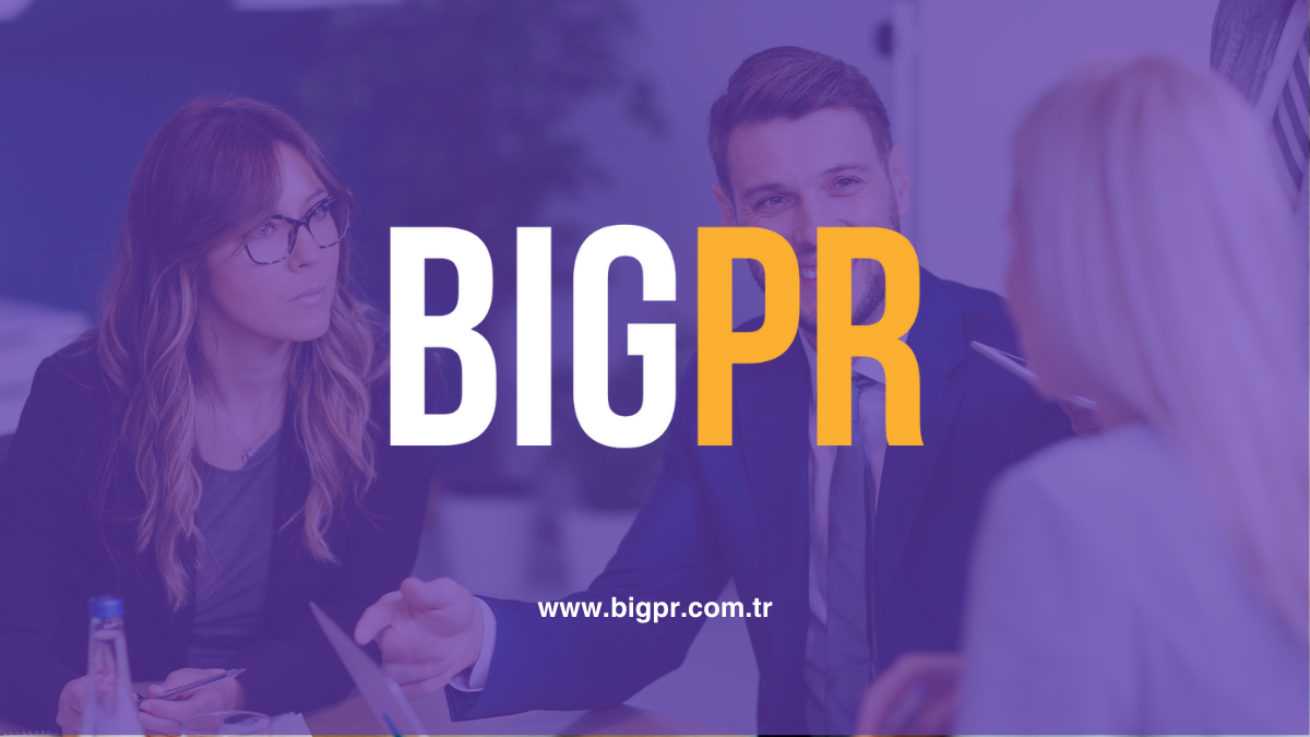 BIG PR | Halkla İlişkiler ve PR Ajansı